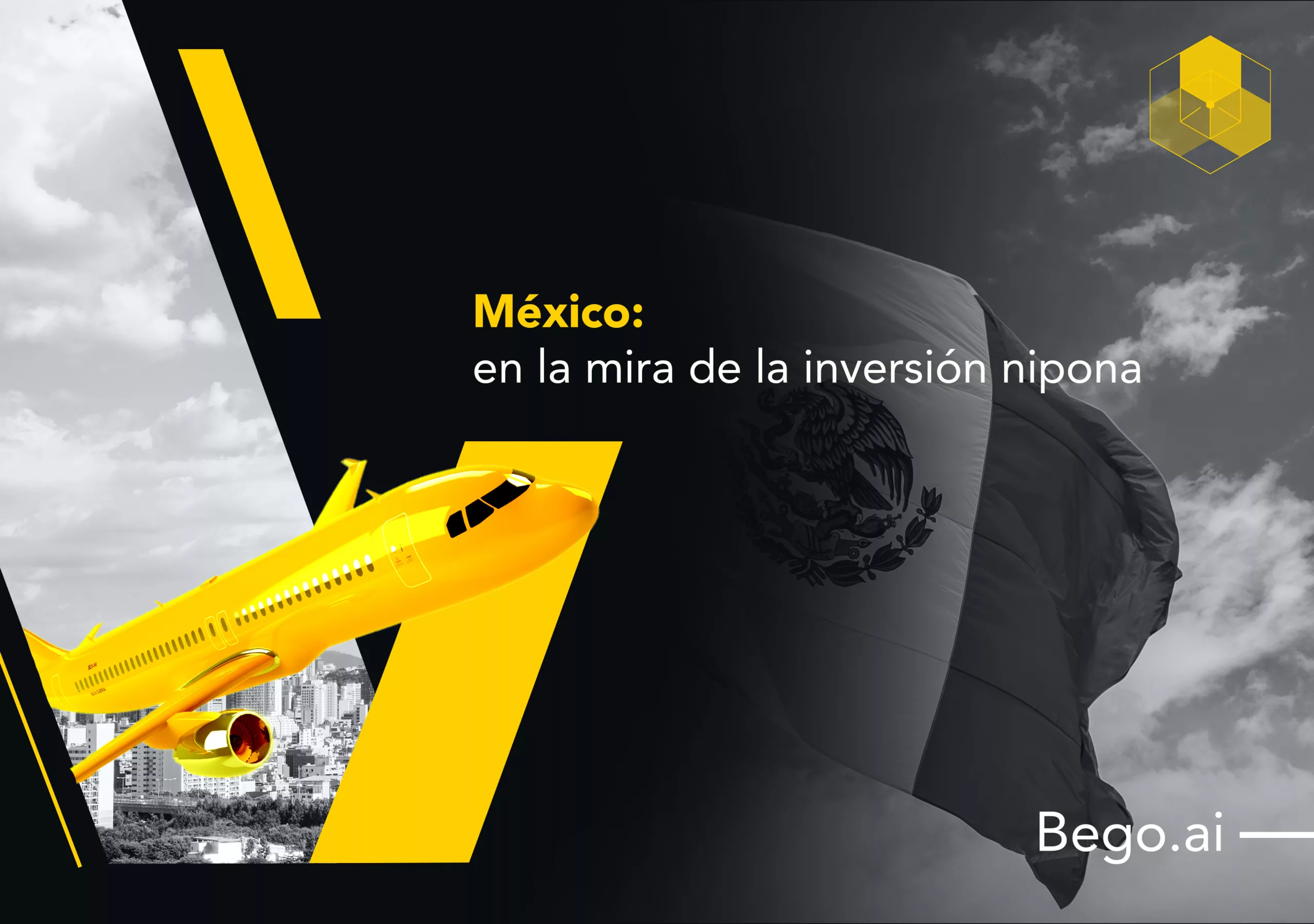 México: en la mira de la inversión nipona - BeBlog